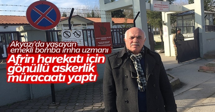 Emekli bomba imha uzmanı Afrin için gönüllü oldu Emekli bomba imha uzmanı Afrin için gönüllü oldu
